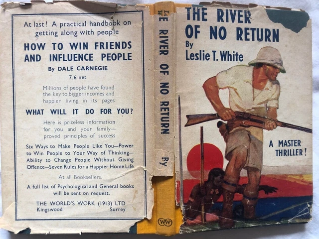 VINTAGE 1947 THE RIVER OF NO RETURN Leslie T. White MASTER THRILLER ...