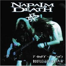 BOOTLEGGED IN JAPAN de Napalm Death | CD | état très bon EUR 23,57 ...
