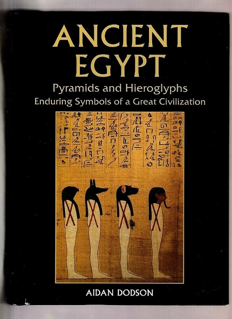 ANCIENT EGYPT- PHARAOHS-PYRAMIDS-HIEROGLYPHS Enduring Symbols-History ...