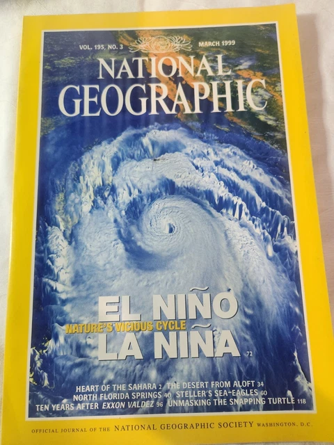NATIONAL GEOGRAPHIC MARCH 1999 El Nino La Nina Sahara Exxon Valdez Sea ...
