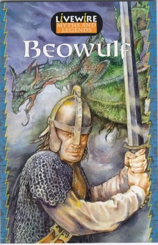 LIVEWIRE MYTHS & Legends: Beowulf-Phil Page, Sandra Woodc*ck £8.17 ...