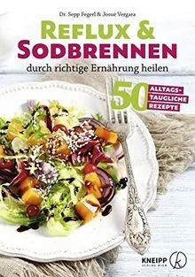 REFLUX UND SODBRENNEN durch richtige Ernährung heil... | Buch | Zustand ...