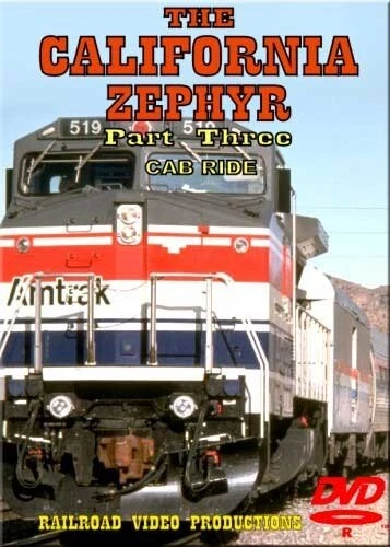 AMTRAK'S CALIFORNIA ZEPHYR Cab Ride Part 3 & 4 DVD by Railroad ...