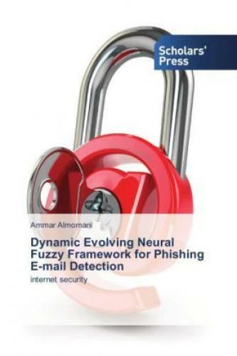 DYNAMIC EVOLVING NEURAL Fuzzy Framework for Phishing E-mail Detection inter 2814 £64.71 ...