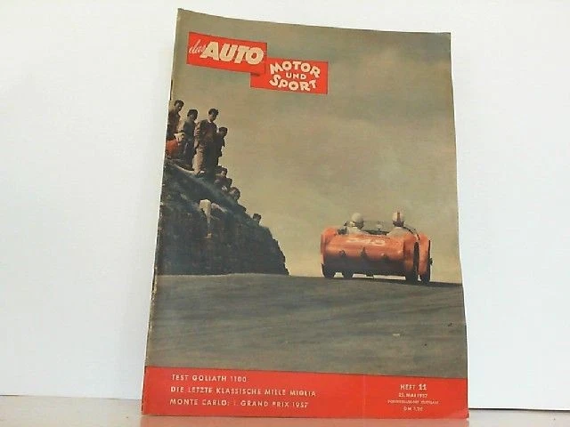 DAS AUTO. HEFT 11 - 25. Mai 1957. Motor und Sport. Das Motor-Fachblatt ...