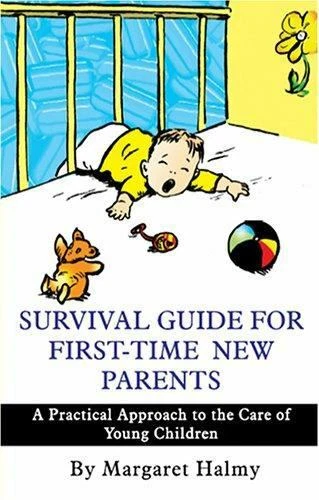 GUIDE DE SURVIE pour les nouveaux parents pour la première fois : une ... GUIDE DE SURVIE pour les nouveaux parents pour la première fois : une ...