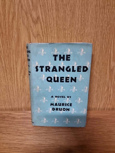 THE STRANGLED QUEEN (Maurice Druon - 1958) (M2) £10.95 - PicClick UK
