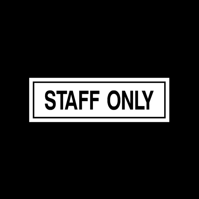 STAFF ONLY SIGN, Sticker - All Sizes & Materials 190mm x 60mm £1.49 ...