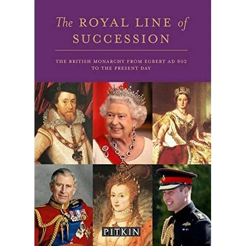 THE ROYAL LINE of Succession: The British Monarchy from - Paperback NEW ...