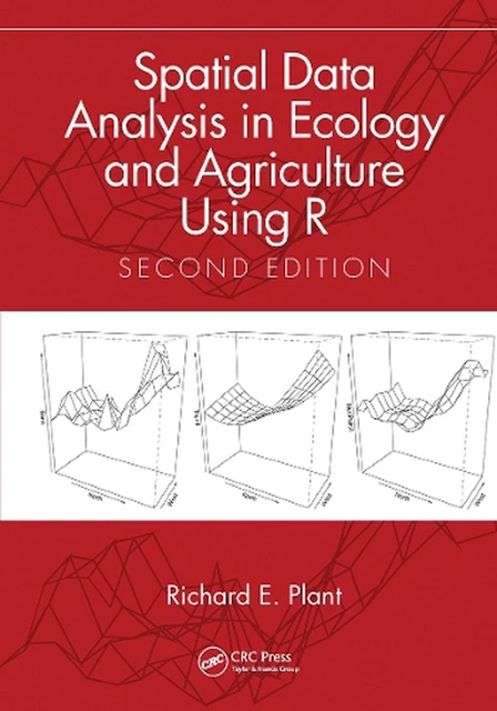 SPATIAL DATA ANALYSIS in Ecology and Agriculture Using R by Richard E ...