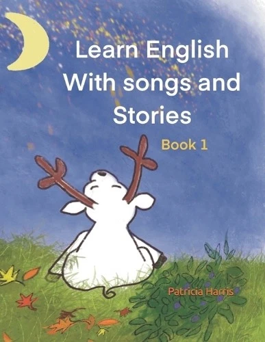 PATRICIA HARRIS LEARN English With Songs and Stories (Poche) EUR 23,25 ...