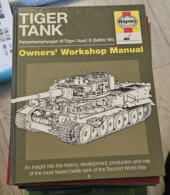 HAYNES TIGER TANK Panzerkampfwagen VI Tiger I Ausf. E (SdKfz 181) Owner ...