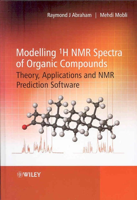 MODELLING 1H NMR Spectra of Organic Compounds: Theory, Applications and ...