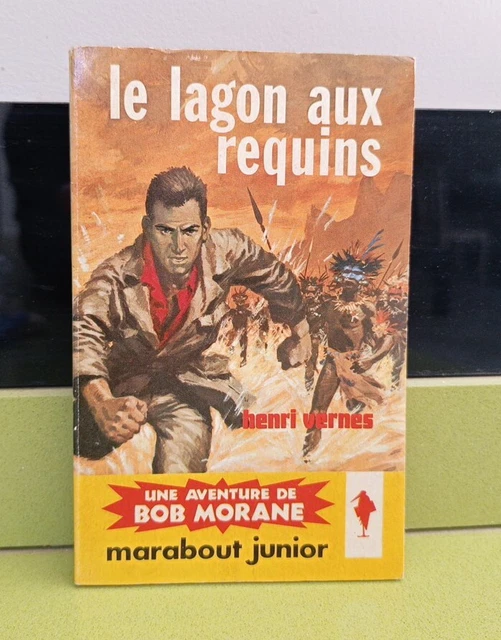 HENRI VERNES BOB Morane Le Lagon Aux Requins Marabout Junior 218 Type 3 ...