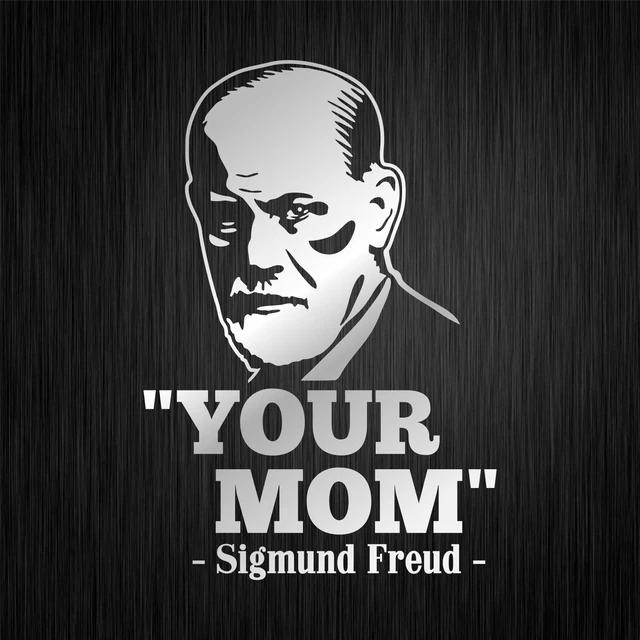 YOUR MOM SIGMUND Freud mother silver fun car vinyl decal sticker ...