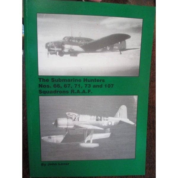 RAAF SUBMARINE HUNTERS 66 67 71 73 & 107 SQNS WW2 Book $55.90 - PicClick AU
