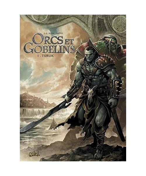ORCS ET GOBELINS T1 - Turuk, Jean-Luc Istin EUR 12,49 - PicClick FR