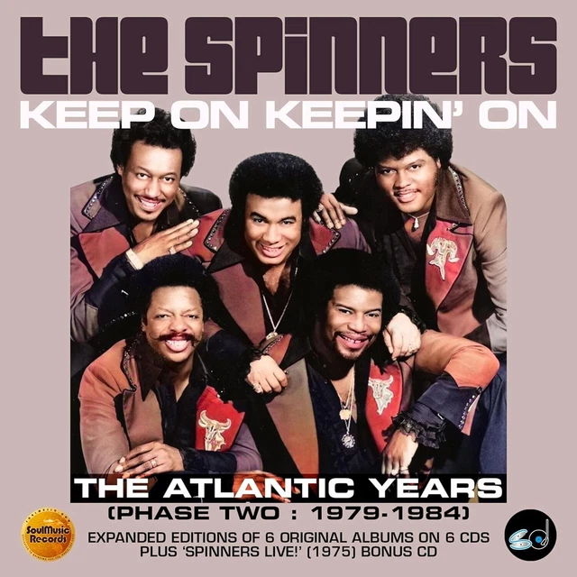 THE SPINNERS KEEP On Keepin' On: The Atlantic Years (Phase Two: 1979 ...