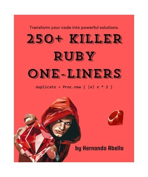 250+ KILLER RUBY One-Liners: Transform your code into powerful solutions (250 KI EUR 53,35 ...