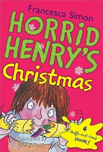 HORRID HENRY'S CHRISTMAS (Horrid Henry (Quality)) by Francesca Simon £8 ...