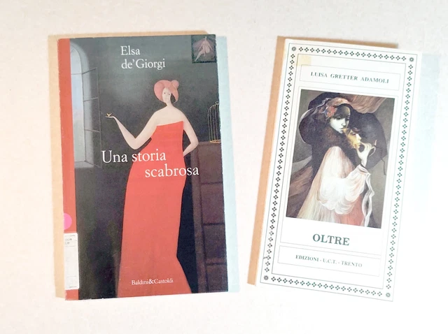 LOTTO &UNA STORIA scabrosa" - Elsa De' Giorgi + "Oltre" - Luisa Gretter ...