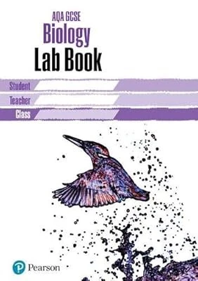 AQA GCSE BIOLOGY Lab Book: AQA GCSE Biology Lab Book (AQA GCSE SCIENCE ...