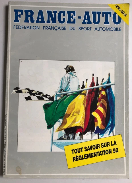 FRANCE-AUTO - HORS SERIE - Tout savoir sur la réglementation 92 EUR 10 ...