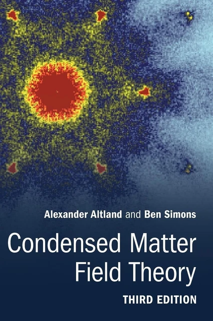 CONDENSED MATTER FIELD Theory Par Altland,Alexander,Simons,Ben,Neuf ...