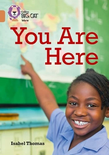 ISABEL THOMAS YOU Are Here: Maps and Why We Use Them (Poche) Collins ...