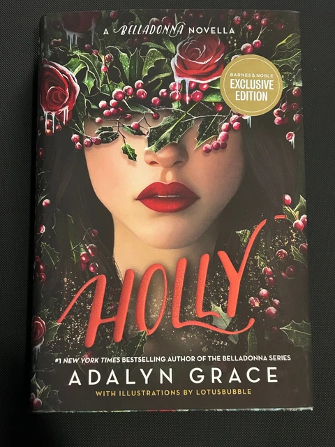 HOLLY: A BELLADONNA Novella by Adalyn Grace (2025, Hardcover)( B&N ...