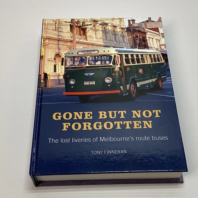 PICTORIAL - THE Lost Liveries Of Melbourne's Route Buses by Tony ...