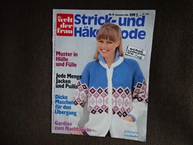 ZEITSCHRIFT DIE WELT der frau Strick- und Häkelmode Nr 9 - 1981 EUR 1 ...