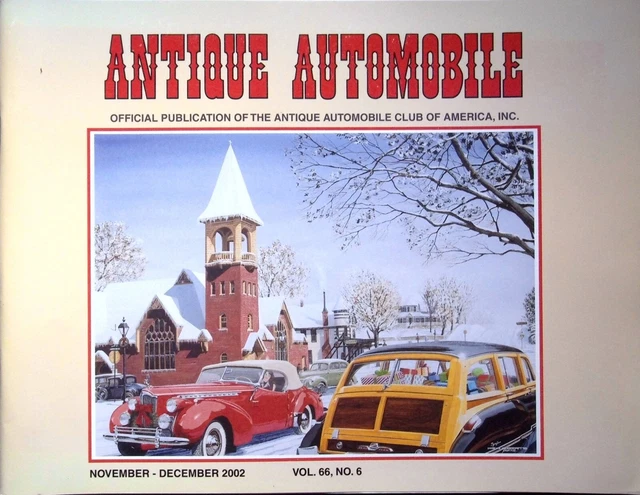 ANTIQUE AUTOMOBILE MAGAZINE, November - December 2002 Vol. 66, No. 6 £5 ...