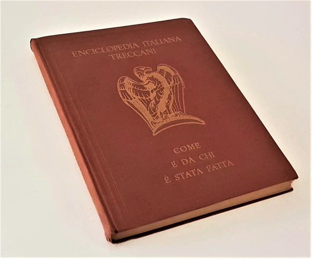 ENCICLOPEDIA ITALIANA TRECCANI, COME E DA CHI E' STATA FATTA - 1948 ...