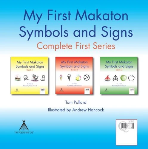 MY FIRST MAKATON Symbols and Signs Complete First Series By Tom Pollard ...