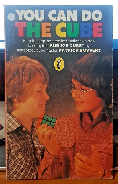 YOU CAN DO The Cube by Patrick Bossert + 1 of 3x3 Rubik's Cube 'E' $33. ...