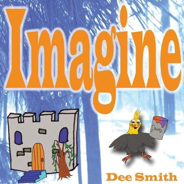 IMAGINE: A RHYMING picture book for children about imagination and ...