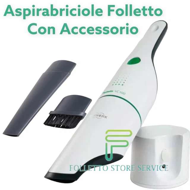 ASPIRABRICIOLE FOLLETTO VC 100 NUOVO Vorwerk CON ACCESSORI ORIGINALI ...
