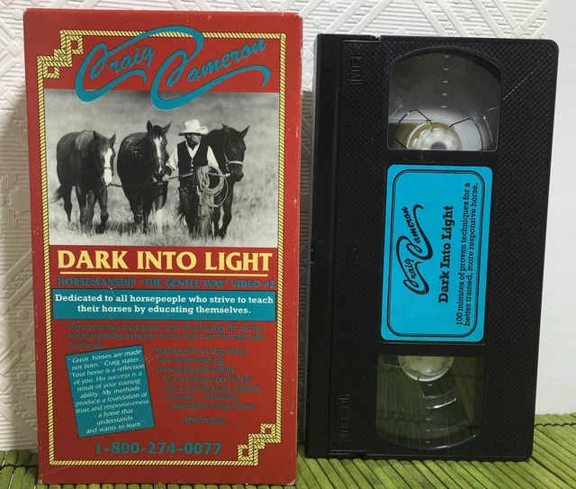DARK INTO LIGHT Horsemanship VHS “The Gentle Way” Video #2 Craig ...