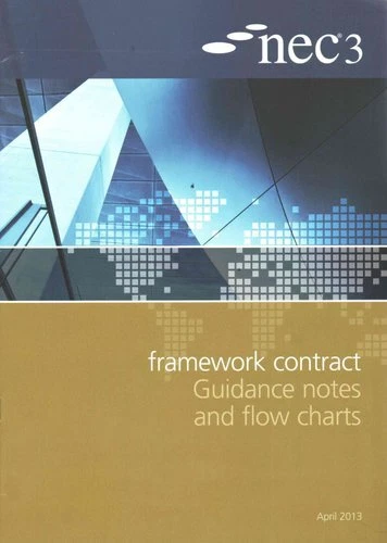 NEC3 FRAMEWORK CONTRACT Guidance Notes and Flow Charts - 9780727759399 ...