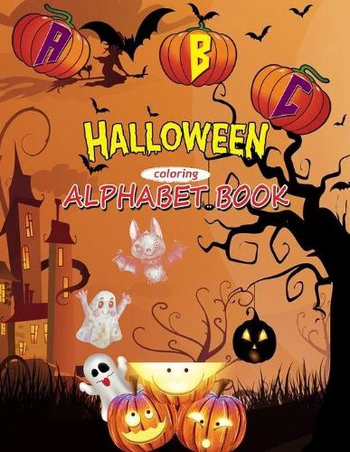 ABC HALLOWEEN COLORING Alphabet Book: Fun Alphabet Coloring Books for ...