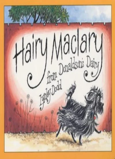 HAIRY MACLARY FROM Donaldson's Dairy (Hairy Maclary and Friends)-Lynley ...