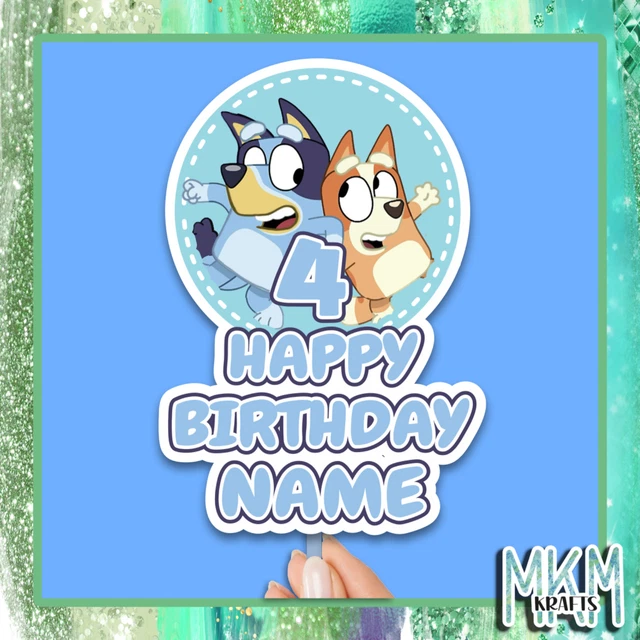 BLUEY CAKE TOPPER Happy Birthday Personalised Any Name Any Age 400Gsm ...