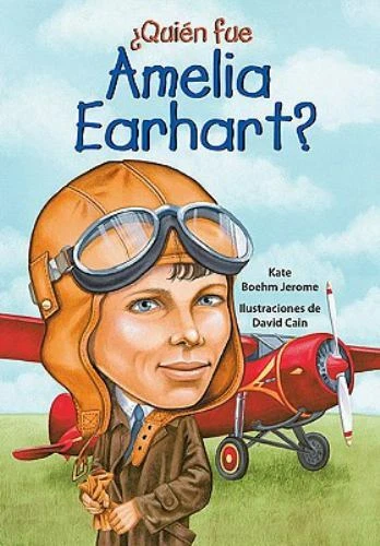 QUIEN FUE AMELIA Earhart = Who Was Amelia Earhart? by Boehm Jerome ...