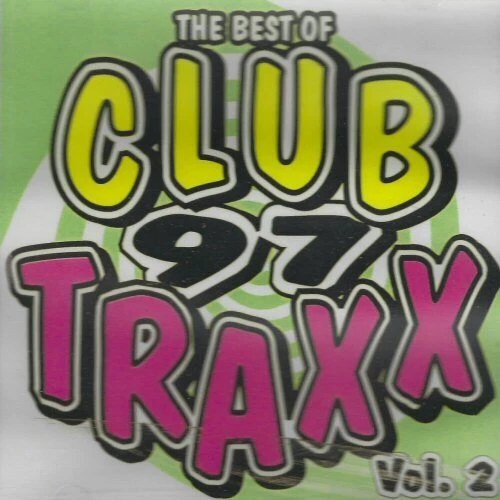 THE BEST OF Club Traxx 97 Vol. 2 Canada Cd-R 1997 25 Tracks $38.99 ...
