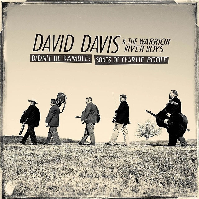 DAVID DAVIS AND the Warrior River Boys Didn't He Ramble: Songs of ...