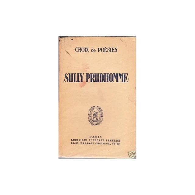 CHOIX DE POÉSIES de SULLY PRUDHOMME Notice Maxime FORMONT Éditions ...
