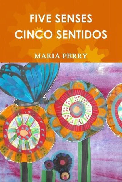 FIVE SENSES - CINCO SENTIDOS by MARIA PERRY (English) Paperback Book £ ...