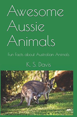 AWESOME AUSSIE ANIMALS: Fun Facts about Australian Animals (Adventures in Austra EUR 6,33 ...
