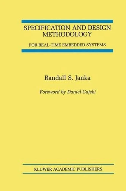 Specification And Design Methodology For Real Time Embedded Systems By Randall S Eur 140 82